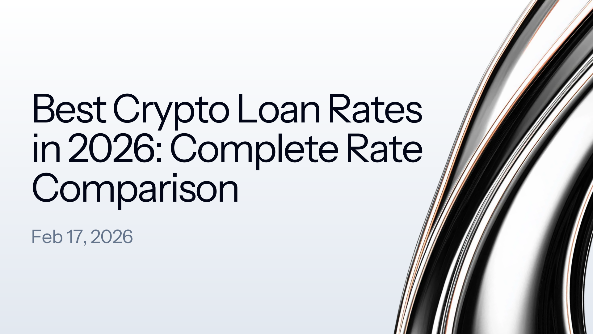 Best Crypto Loan Rates in 2026: Complete Rate Comparison